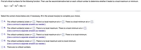 Solved Find All Critical Numbers For The Following Function Chegg Com
