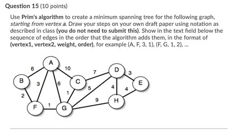 Solved Question 15 10 Points Use Prim S Algorithm To Chegg Com