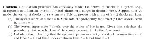 Solved Problem Poisson Processes Can Effectively Model Chegg