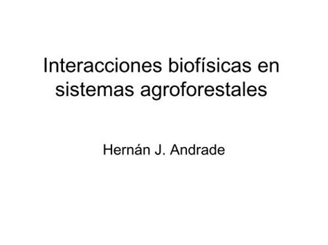 Interacciones En Sistemas Agroforestales