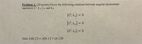 solved problem 2 20 points prove the following relations