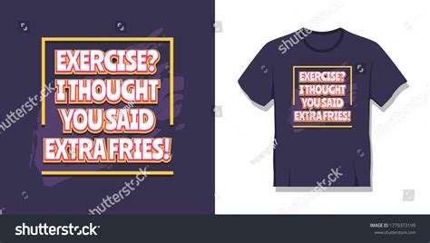 Exercise Thought You Said Extra Fries Stock Vector Royalty Free