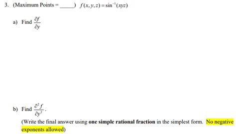 Solved Maximum Points F X Y Z Sin−1 Xyz A Find ∂y∂f