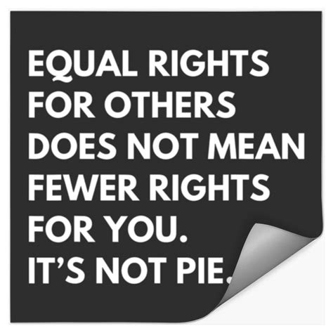 Equal Rights For Others Does Not Mean Fewer Rights Sold By Daviwinter