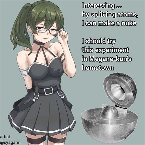 Übel With A Nuclear Physics Degree Be Like R Goodanimemes