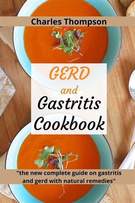Gerd And Gastritis Cookbook 2 Manuscripts The New Complete Guide On