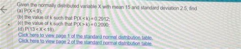 Solved Given The Normally Distributed Variable X With Mean