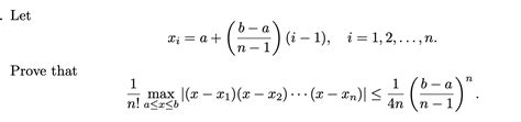 solved let xi a n−1b−a i−1 i 1 2 … n prove that