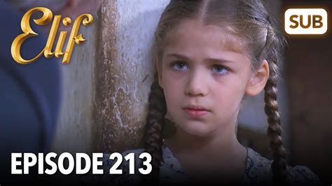 Elif Episode 213 English Subtitle Youtube