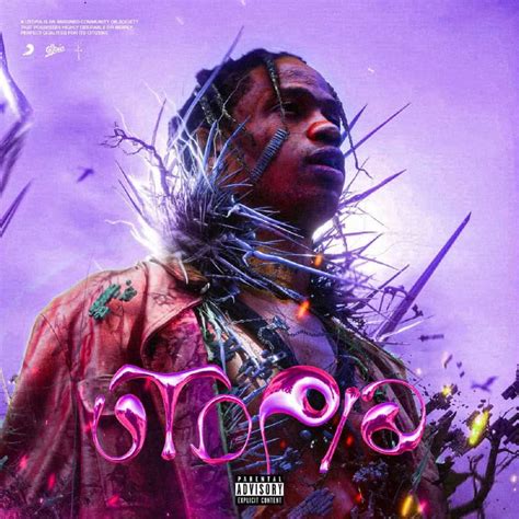Utopia Top Rated Songs Travis Scott