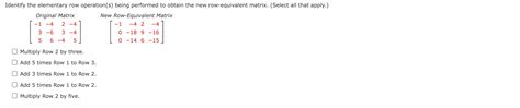Solved Identify The Elementary Row Operations Being