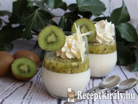 Fehér Csokoládés Kivis Panna Cotta Receptkirály Hu