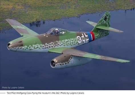 Military Aviation Museums Me 262 Replica Poised For A Triumphant
