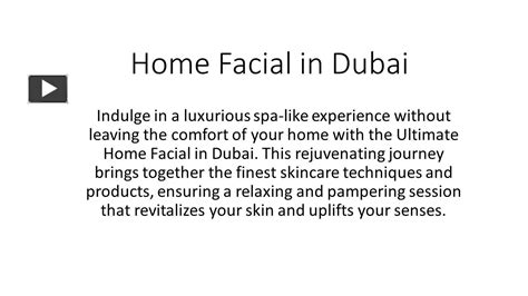 Ppt Home Facial In Dubai Powerpoint Presentation Free To Download