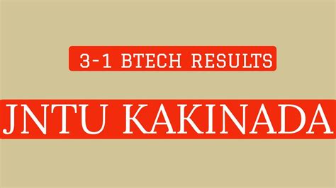 Jntuk 3 1 Btech Results Jntuk Youtube