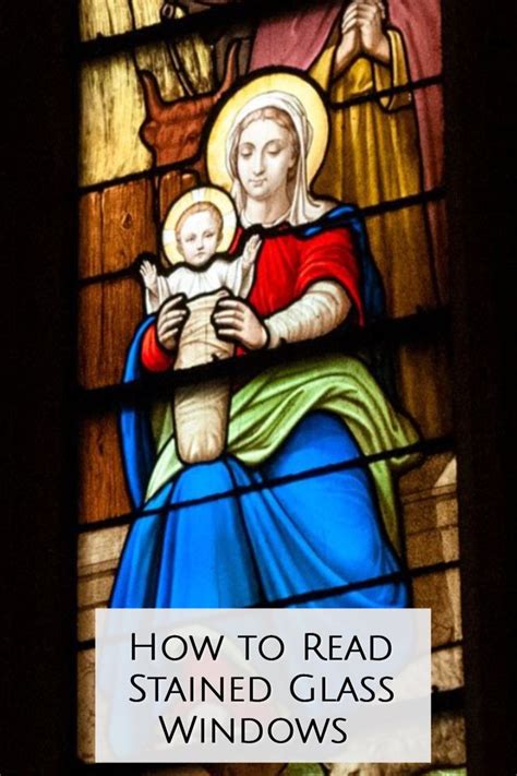 How To Read Stained Glass Windows Stained Glass Windows Stained
