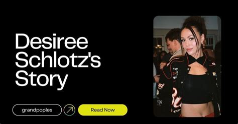 Desiree Schlotz Age Height Biography Net Worth Wiki And More Grandpeoples