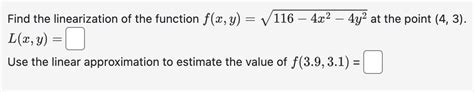 Solved Find The Linearization Of The Function Chegg