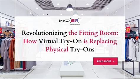 How Virtual Try On Is Replacing Physical Try Ons