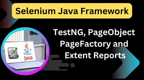 Selenium Java Framework Step By Step Page Object Model And Pagefactory