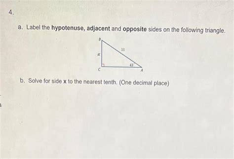 Solved A Label The Hypotenuse Adjacent And Opposite Sides Chegg