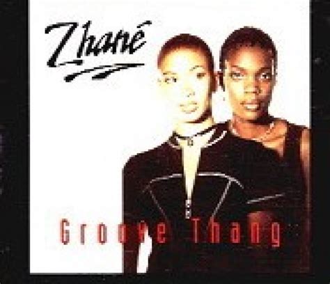 Zhané Groove Thang Hitparadech