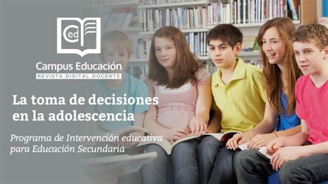 La Toma De Decisiones En La Adolescencia