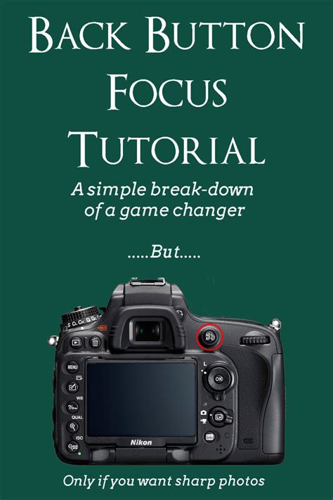 Back Button Focus Tutorial For Photographers