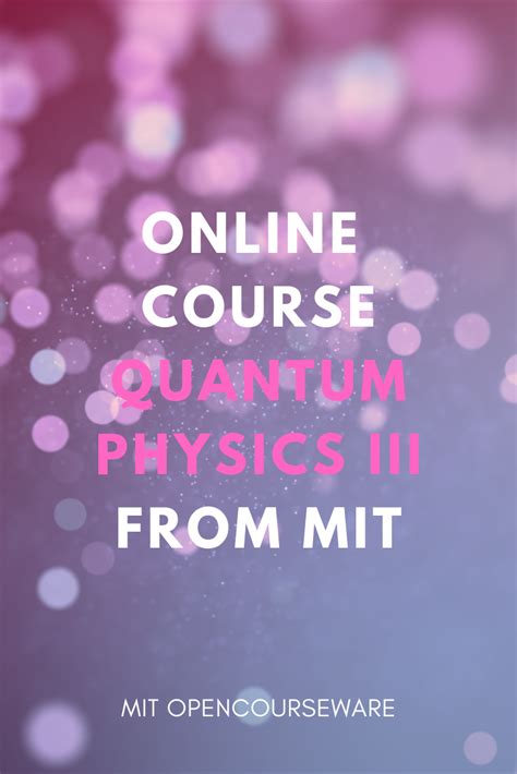 Quantum Physics Iii Physics Mit Opencourseware Artofit