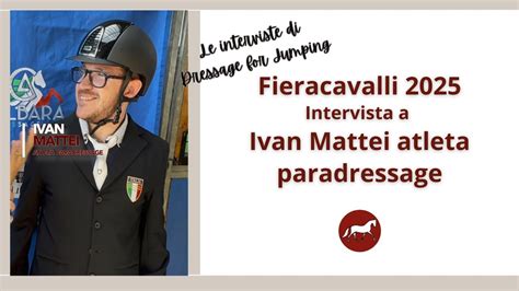 Ivan Mattei Paradressage Fieracavalli 2025 Equitazione