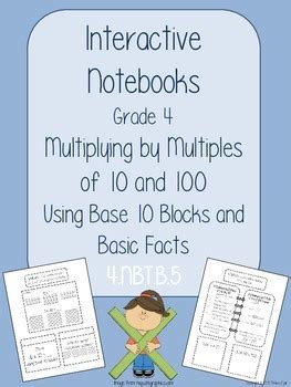 Interactive Notebooks Intro To Multiplying Base Multiples Of And