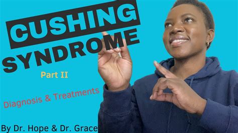Cushing Syndrome Part Ii How Do You Know If You Have Cushings