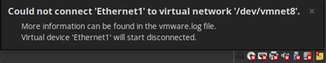 How To Fix Vmware Could Not Connect Ethernet 0 To Virtual Network Devvmnet8 Trend Oceans