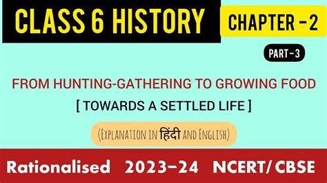 History Vi Chapter 2 Part 33 From Hunting Gathering To Growing Food