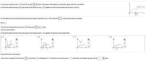 Solved A How Close Does The Curve Yx Come To The Point