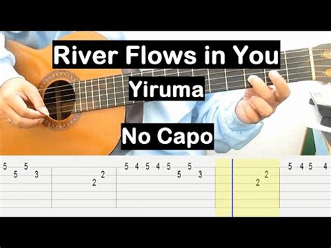 River Flows In You Guitar Tutorial No Capo Yiruma Melody Guitar Tab