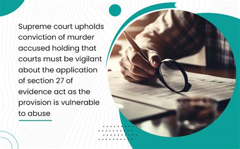 Supreme Court Upholds Conviction Of Murder Accused Holding That Courts Must Be Vigilant About