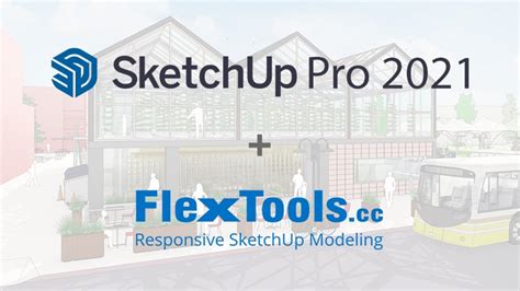Ready For Sketchup FlexTools