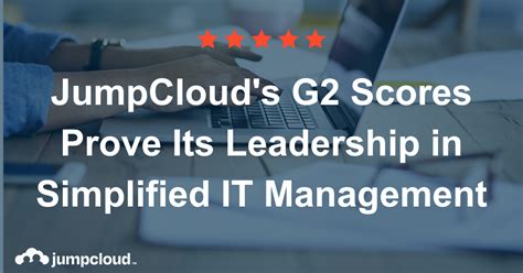 JumpCloud Shows Leadership in Simplified IT Management