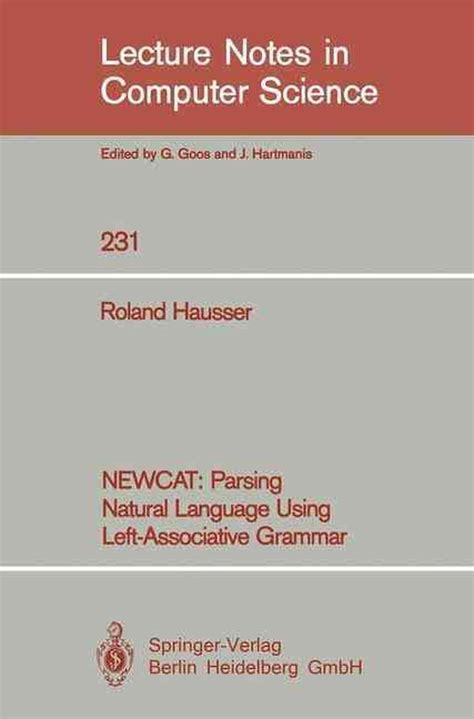 Newcat Parsing Natural Language Using Left Associative Grammar By Roland Hausser Paperback