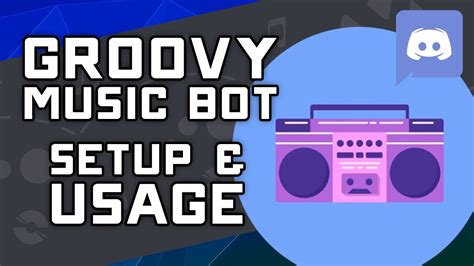 How To Install Invite And Use Groovy Music Bot On Discord Youtube