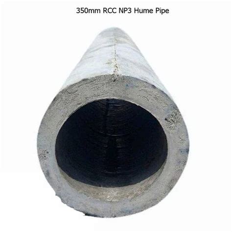 350mm Rcc Np3 Hume Pipe For Water Supply System Size 6 Feet Length At ₹ 2800 Piece In