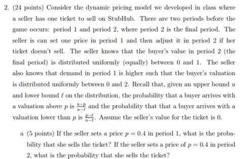 2 24 Points Consider The Dynamic Pricing Model We