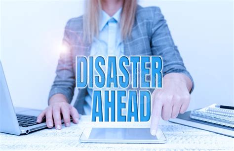 Writing Displaying Text Disaster Ahead Concept Meaning Contingency