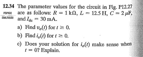 Solved The Parameter Values For The Circuit In Fig Chegg