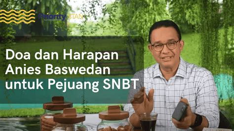 Doa Dan Harapan Anies Baswedan Untuk Pejuang SNBT Priority STAN