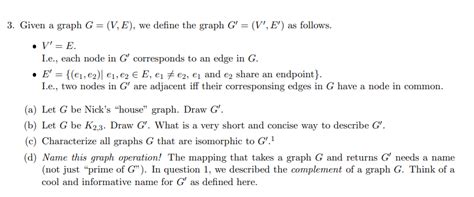 Solved Given A Graph G V E We Define The Graph G Chegg Com
