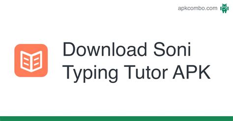 Soni Typing Tutor Apk Android App Free Download