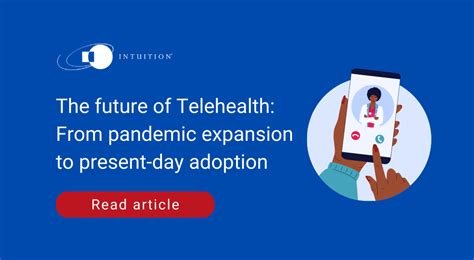 The Future Of Telehealth From Pandemic Expansion To Present Day