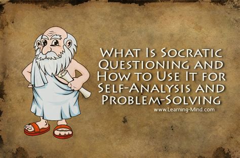 What Is Socratic Questioning And How To Use It For Self Analysis And